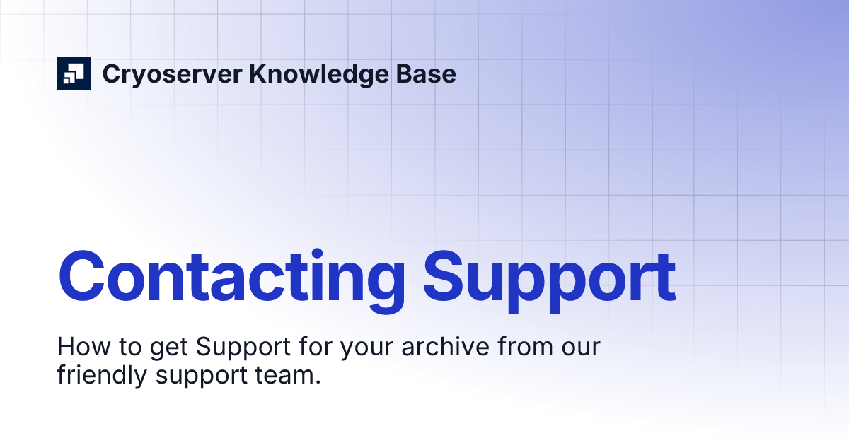 Contacting Support | Cryoserver Knowledge Base