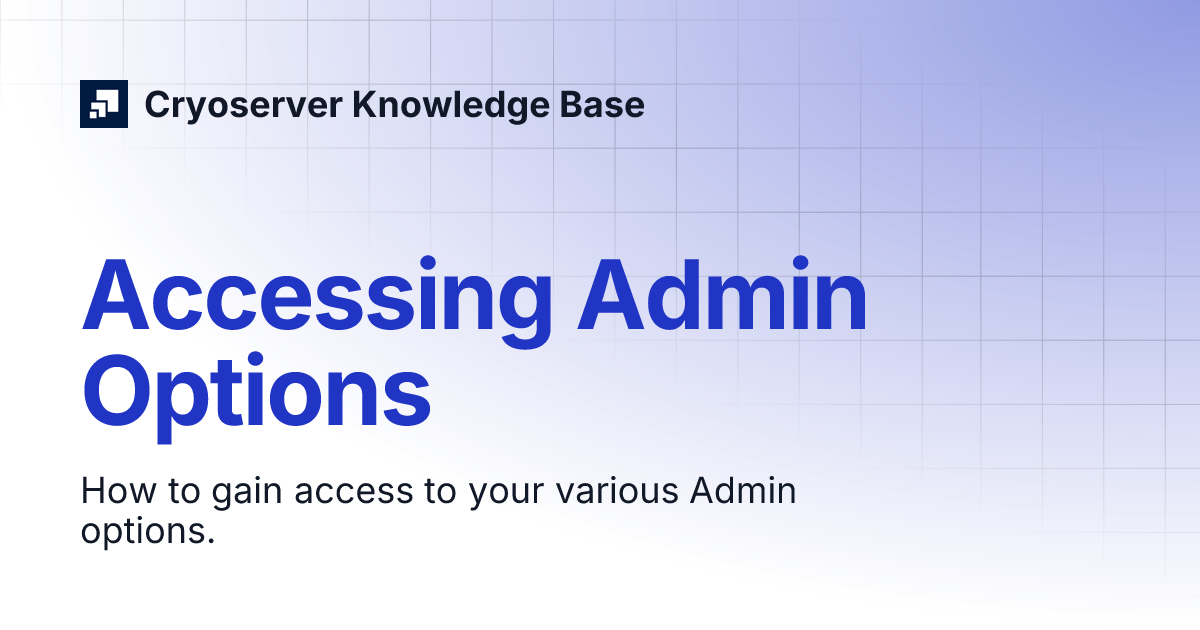 Accessing Admin Options | Cryoserver Knowledge Base