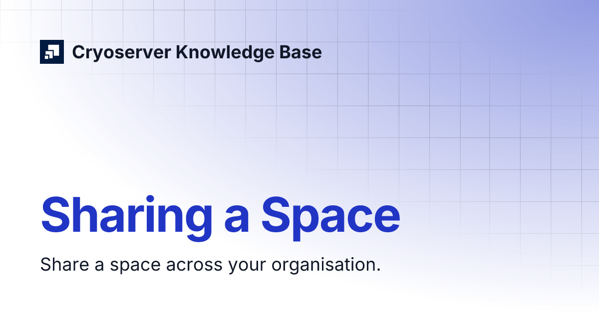 Sharing a Space | Cryoserver Knowledge Base