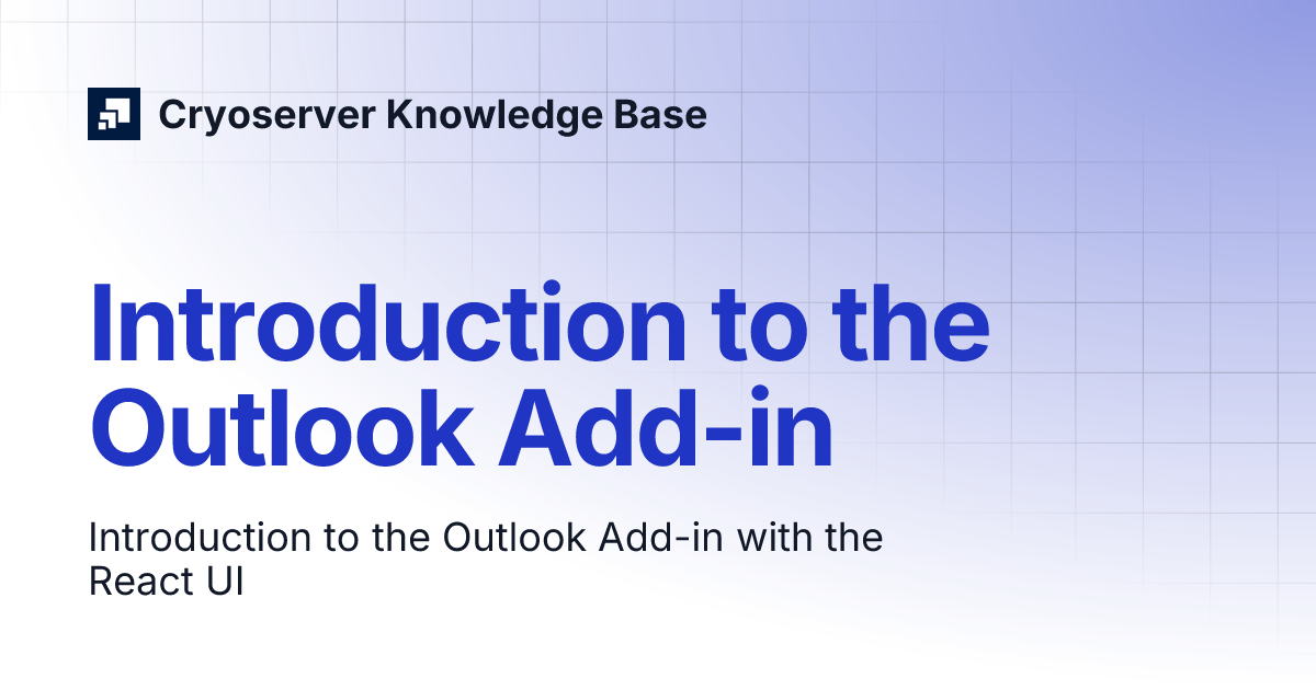Introduction to the Outlook Add-in | Cryoserver Knowledge Base