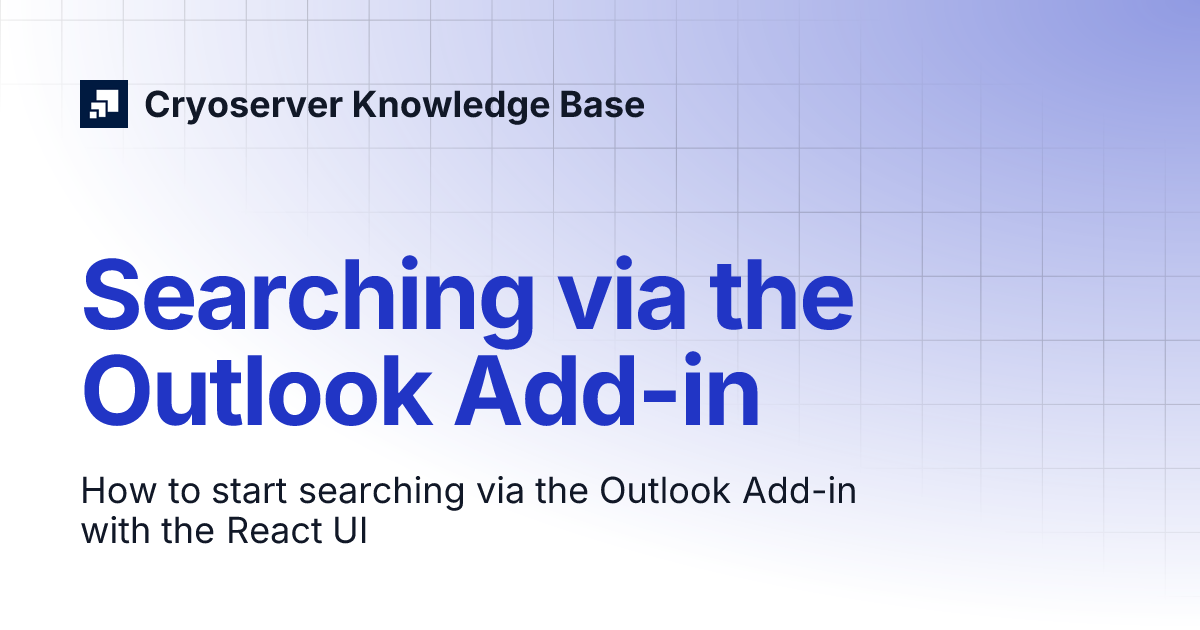 Searching via the Outlook Add-in | Cryoserver Knowledge Base